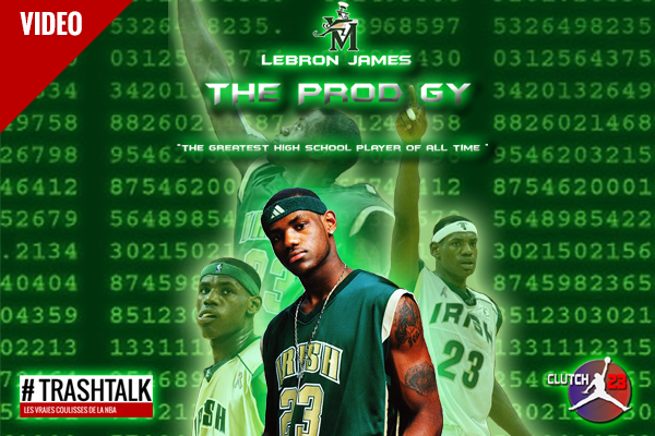 Lebron James : THE PRODIGY