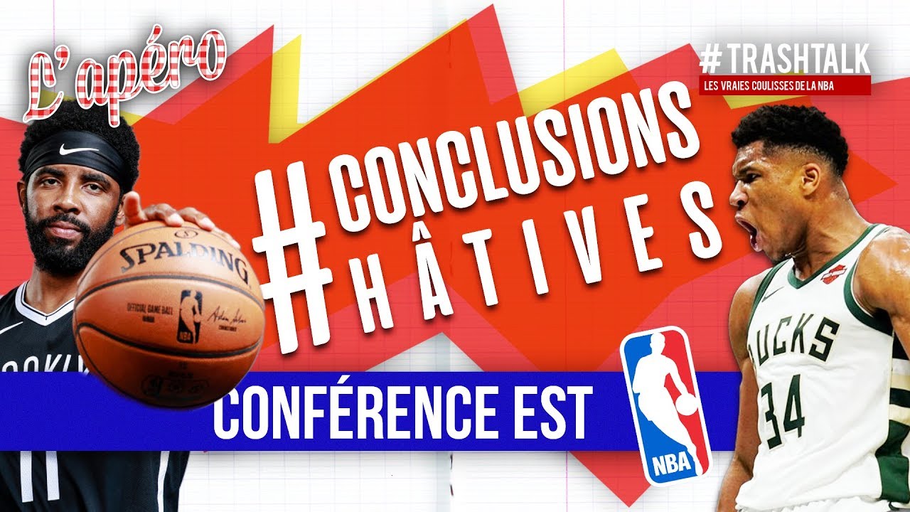 Conclusions hâtives NBA 2019-20 : la Conférence Est ! Apéro TrashTalk
