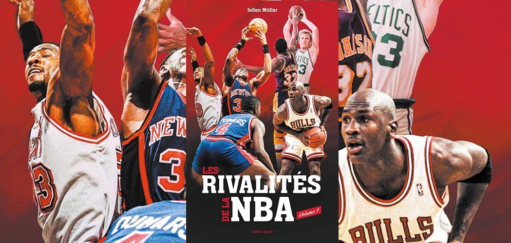 Allez, lecture : "Les rivalités de la NBA - Volume 1", les bisounours ...
