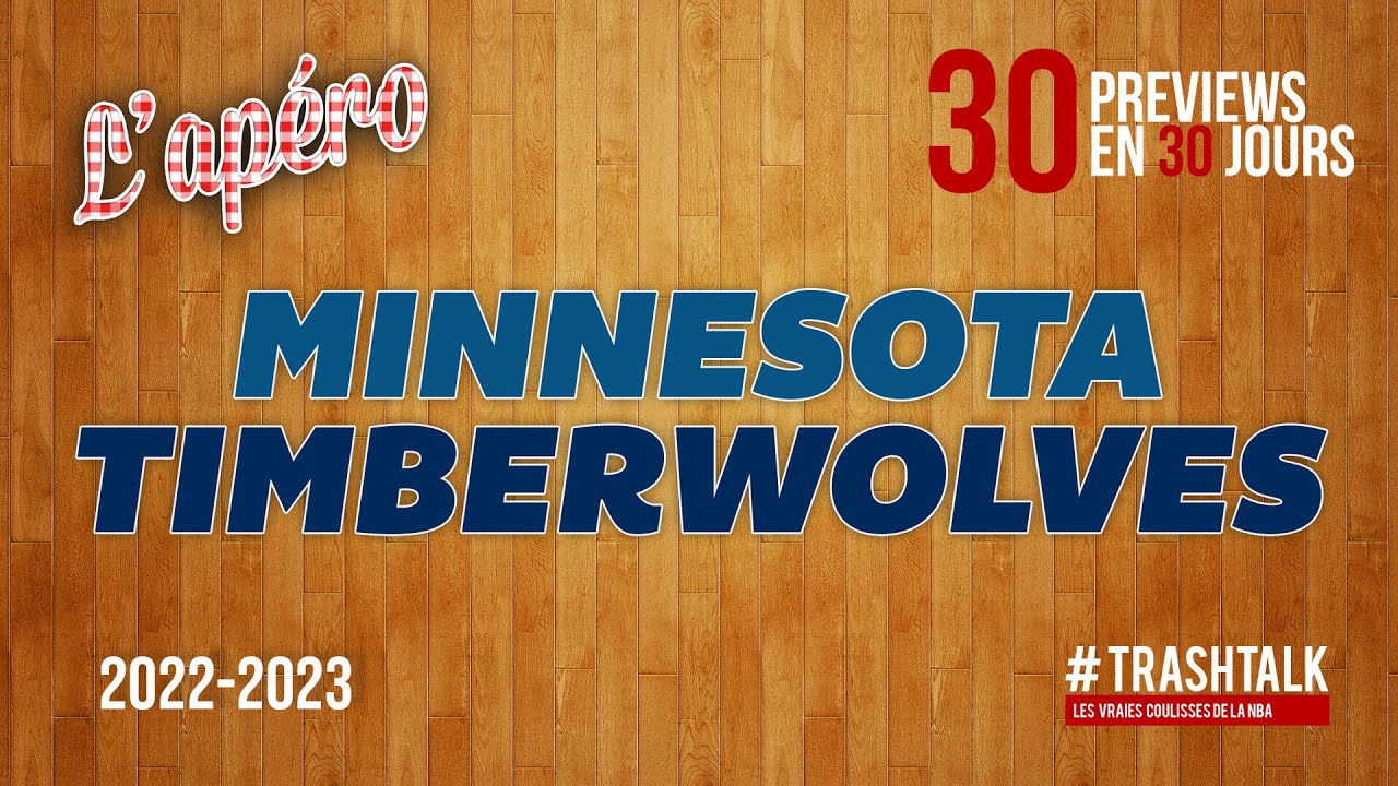 30 Previews en 30 Jours : la vidéo preview des Minnesota Timberwolves