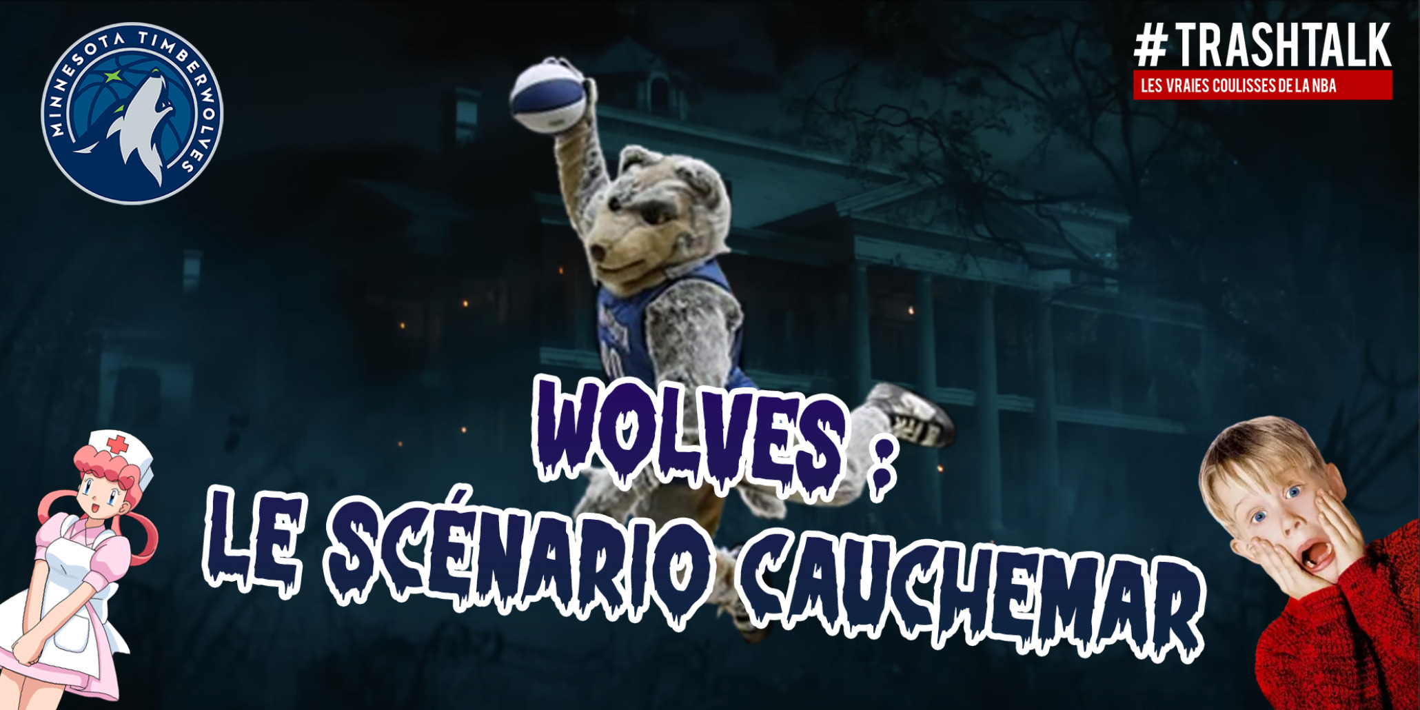 La saison 2023-24 des Minnesota Timberwolves... dans leur pire cauchemar