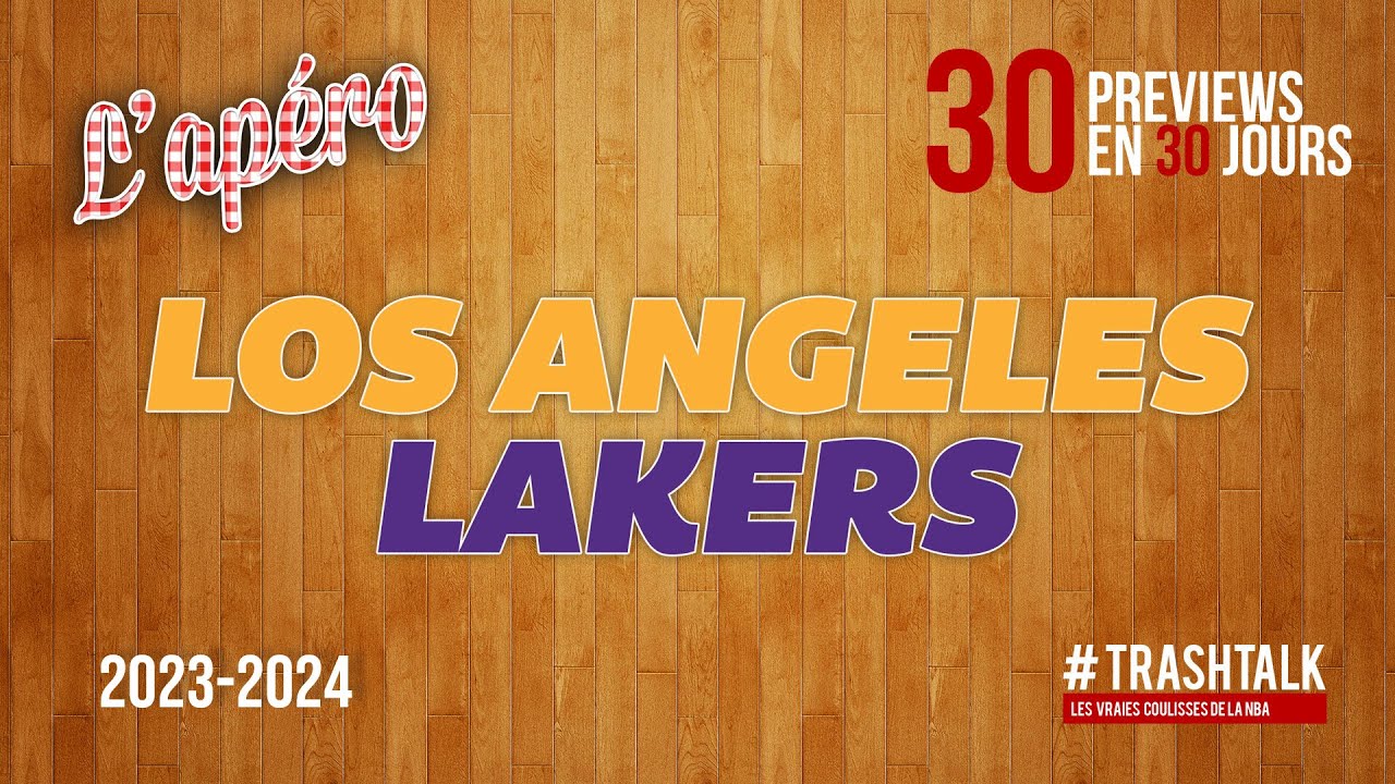 30 Previews en 30 Jours (2023-24) : les Los Angeles Lakers