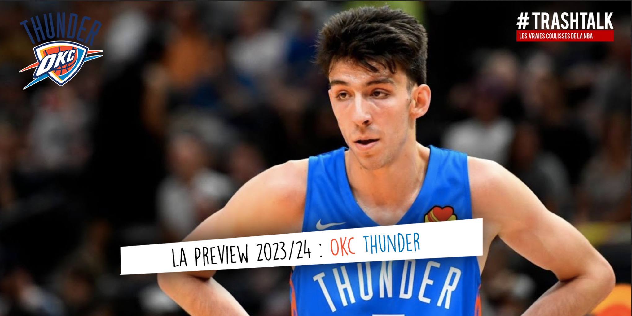 Preview du Oklahoma City Thunder - Saison NBA 2023-2024