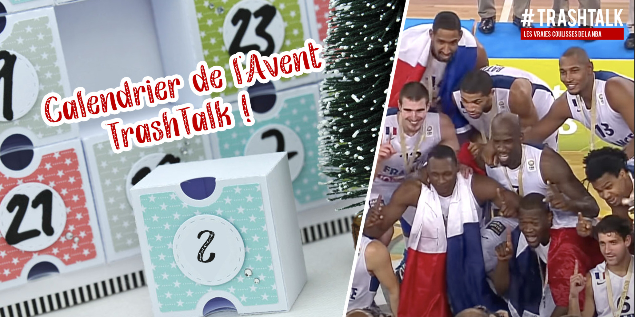 Calendrier de l’Avent 2023 (24 souvenirs à la sauce TrashTalk) : 2 ...