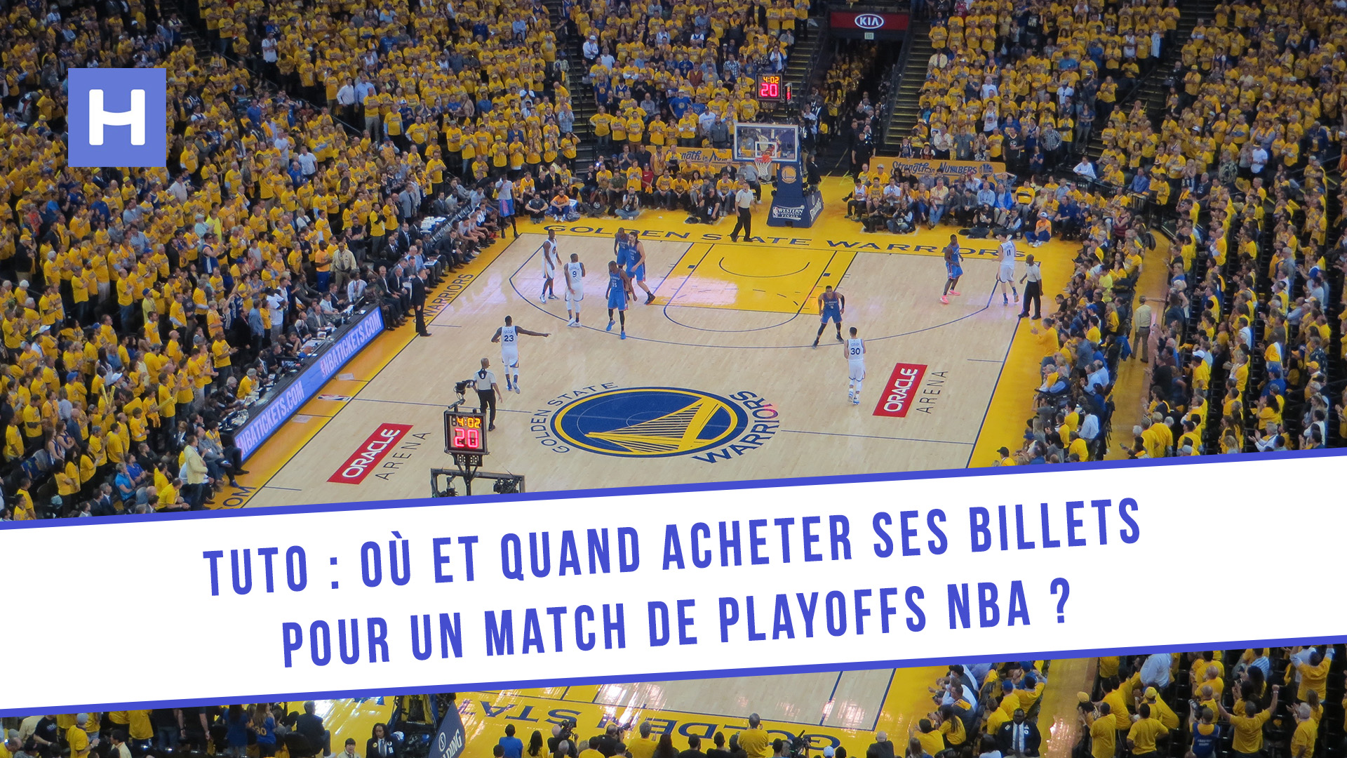 Où et quand acheter ses billets pour un match de Playoffs NBA