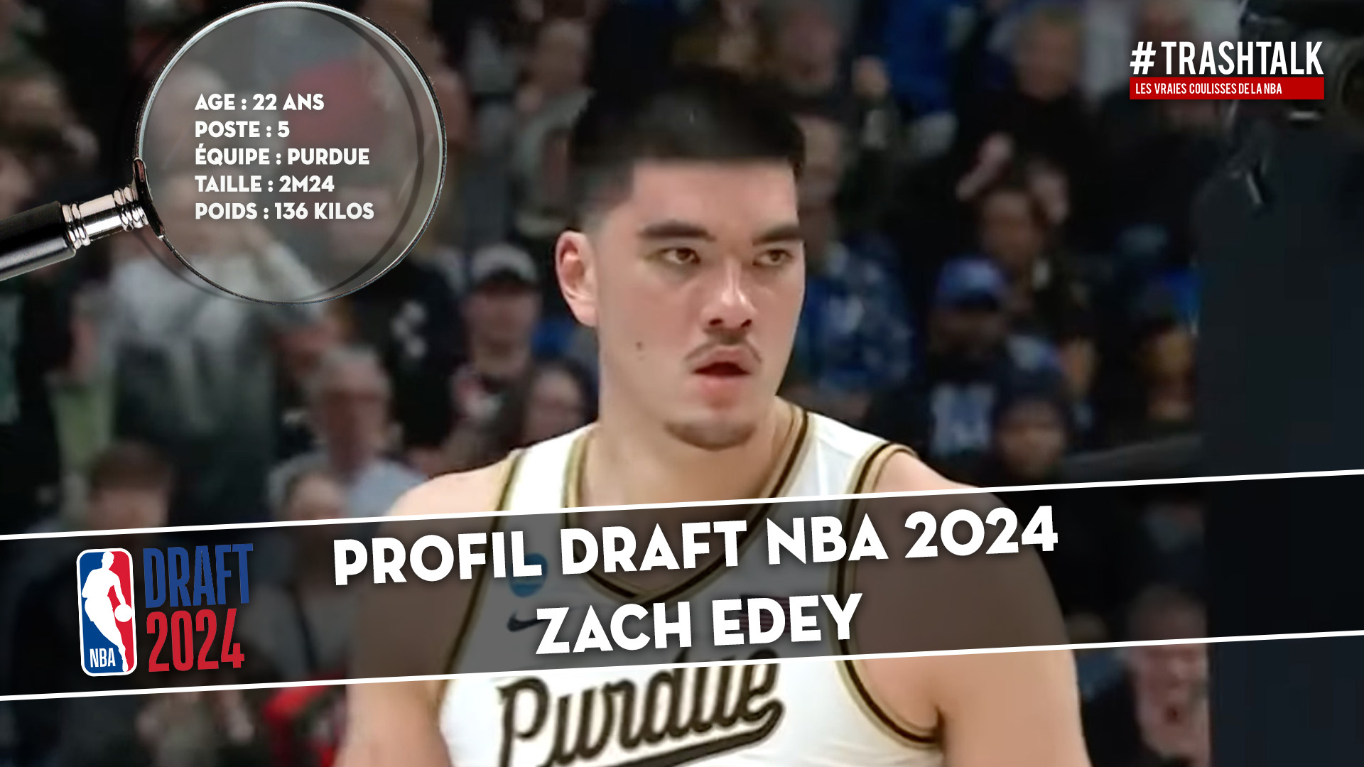 Profil Draft NBA 2024 - Zach Edey
