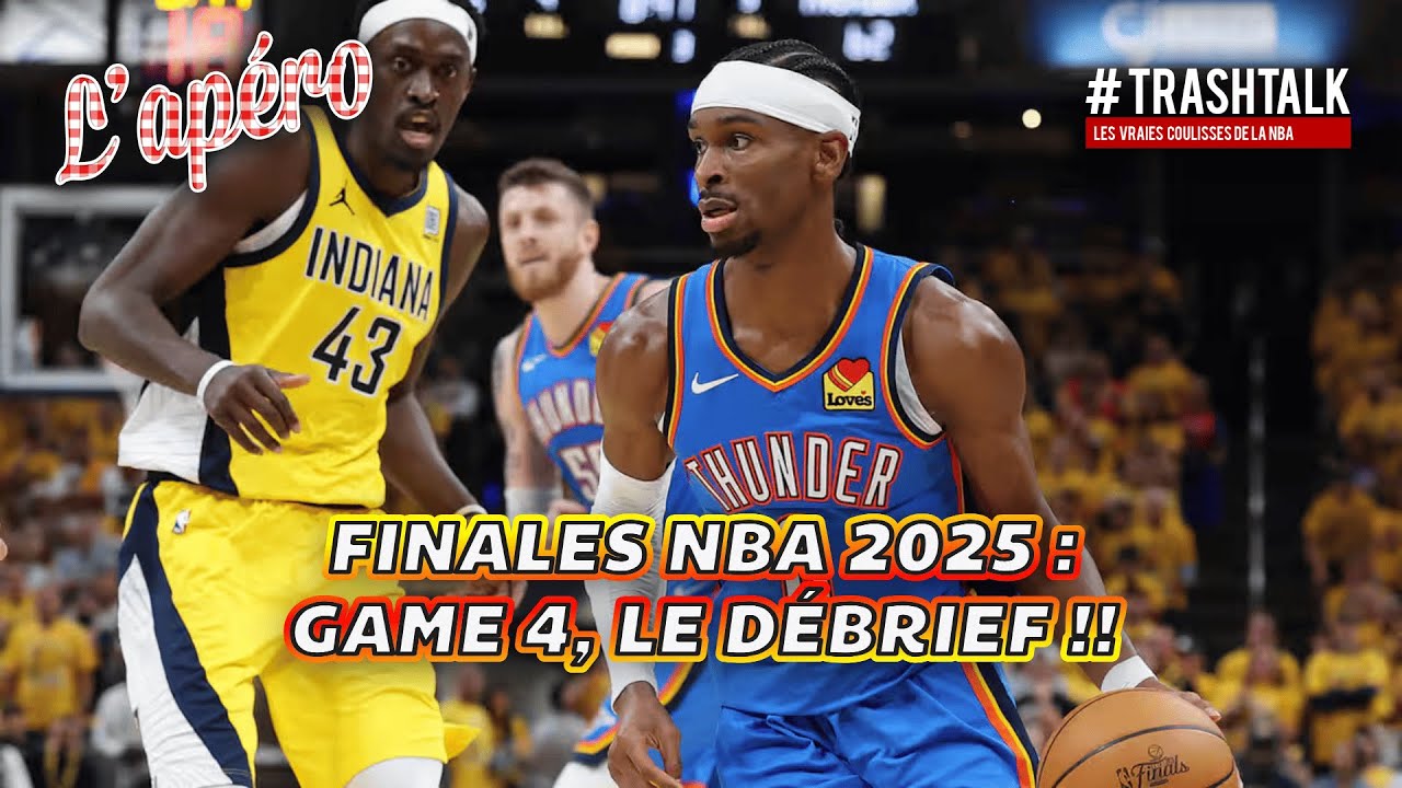 Finales NBA 2025 : Game 4, le débrief du match