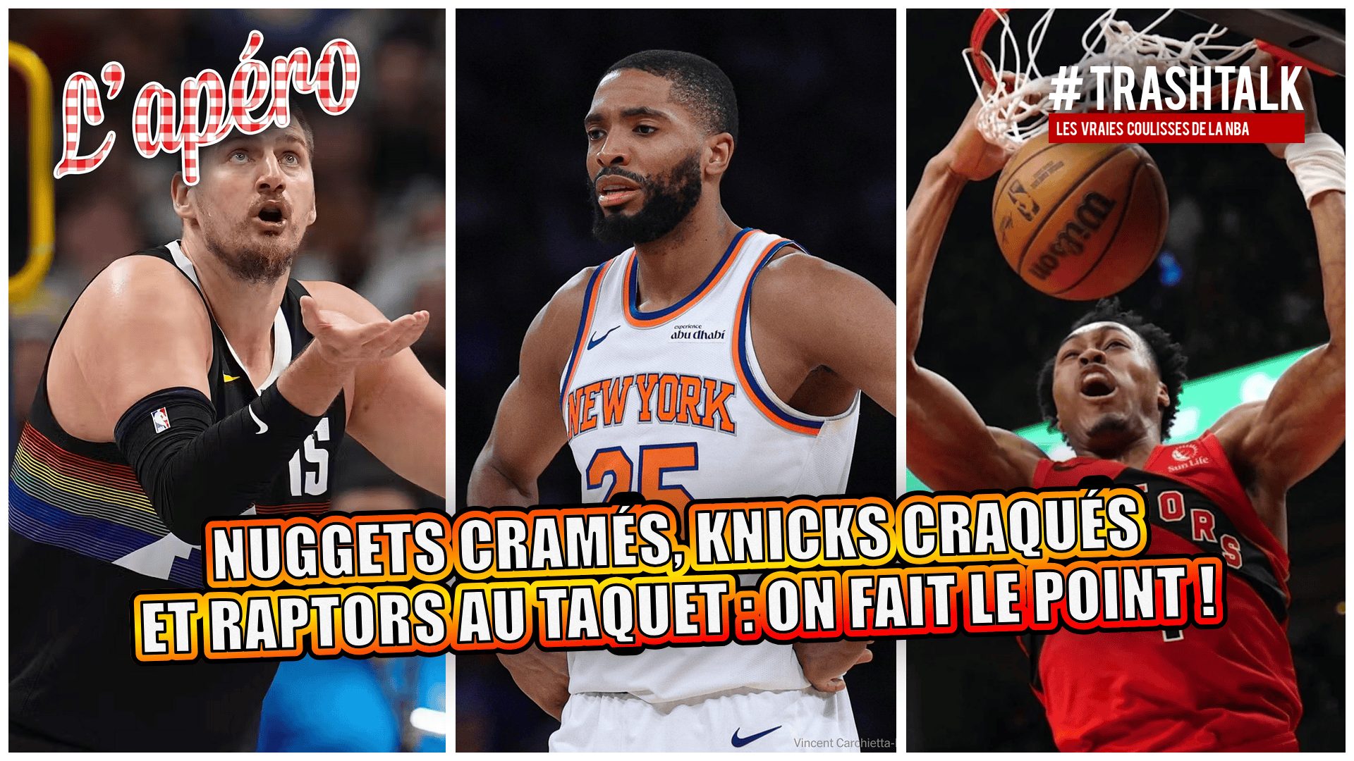 Nuggets cramés, Knicks craqués et Raptors au taquet : on fait le point